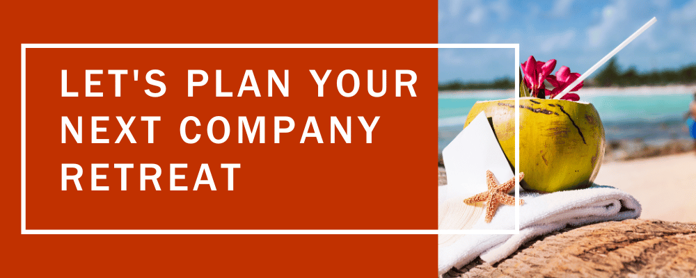 A Step-by-Step Guide : How to Plan A work Retreat